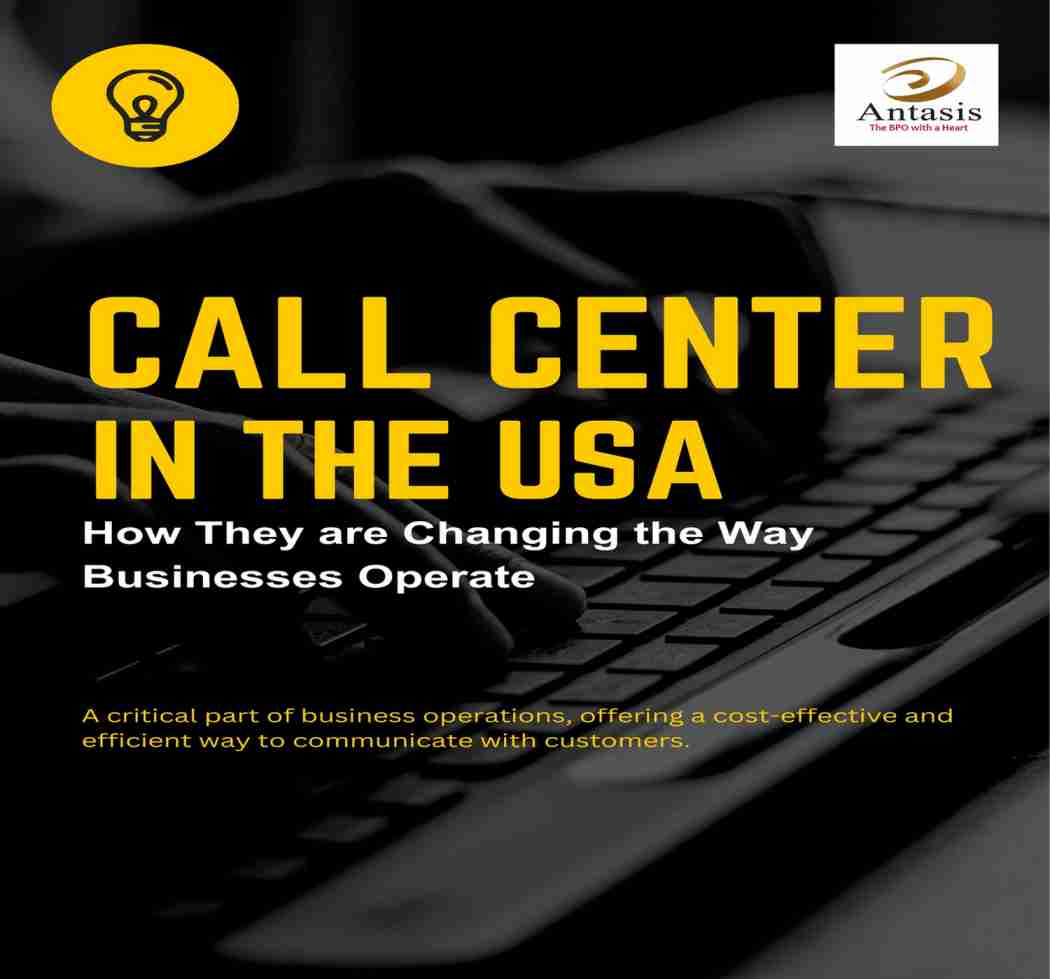 Call Center USA: A Guide to Business Operations | Antasis