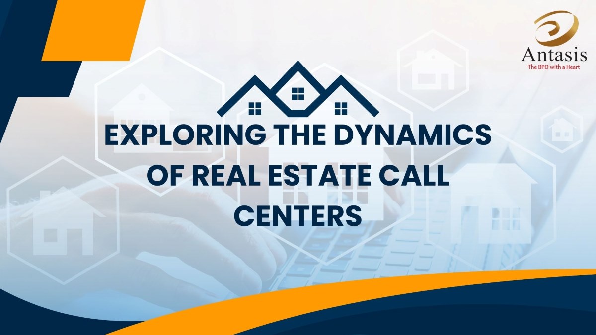 Real Estate Call Center: Boost Efficiency | Antasis